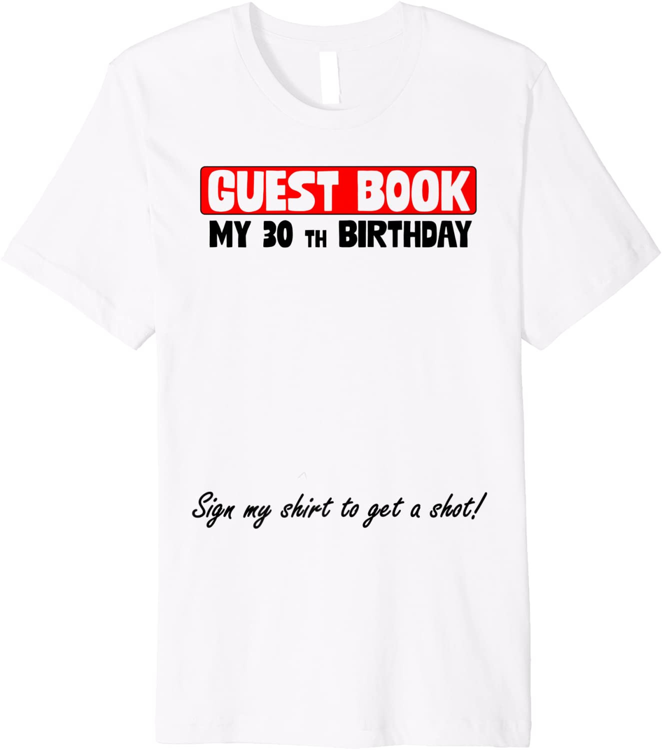 30 TH BIRTHDAY OUTFIT DRINKING PARTY FOR SIGN T-Shirt