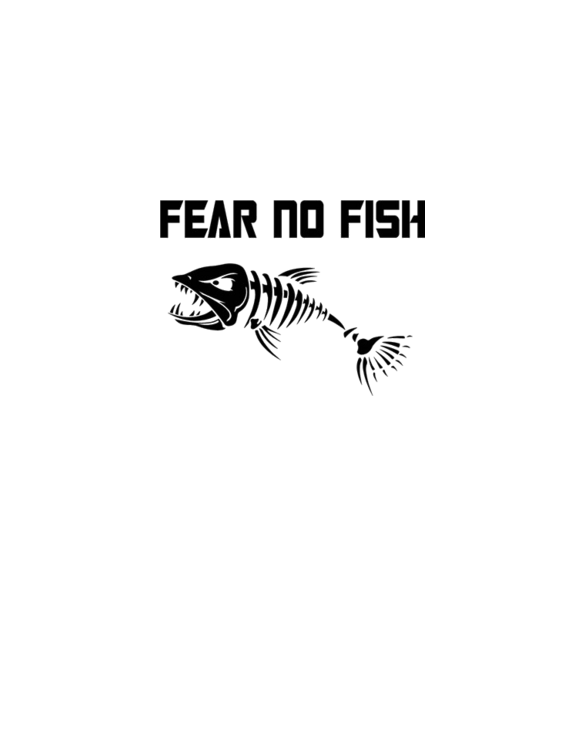 Fear no Fish T-Shirt