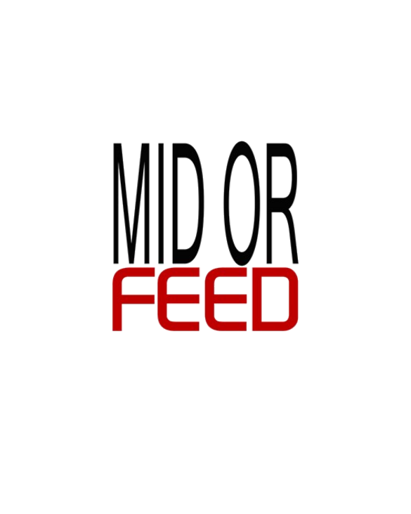Mid Or Feed T-Shirt