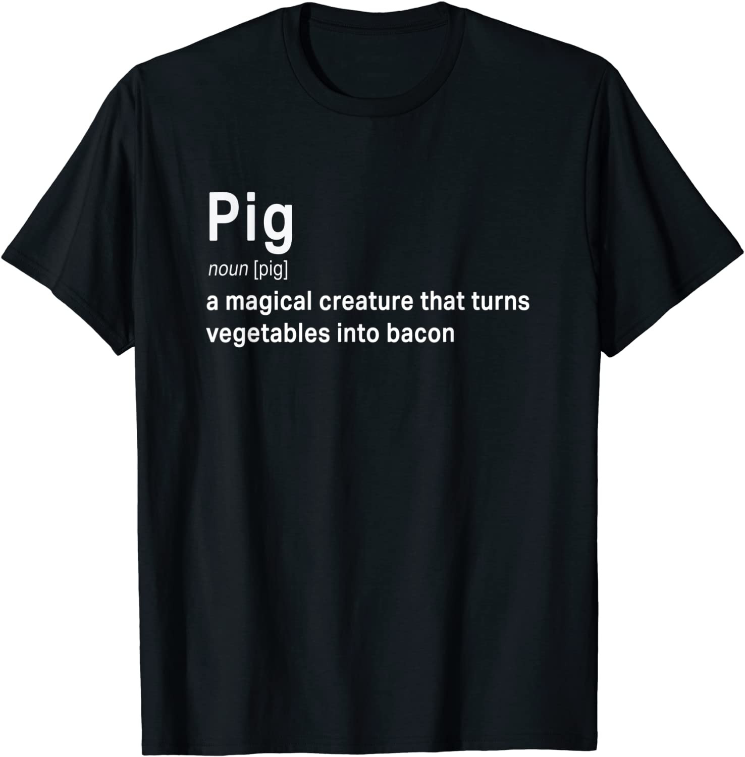 Best Hilarious Pig And Bacon Definition T-Shirt