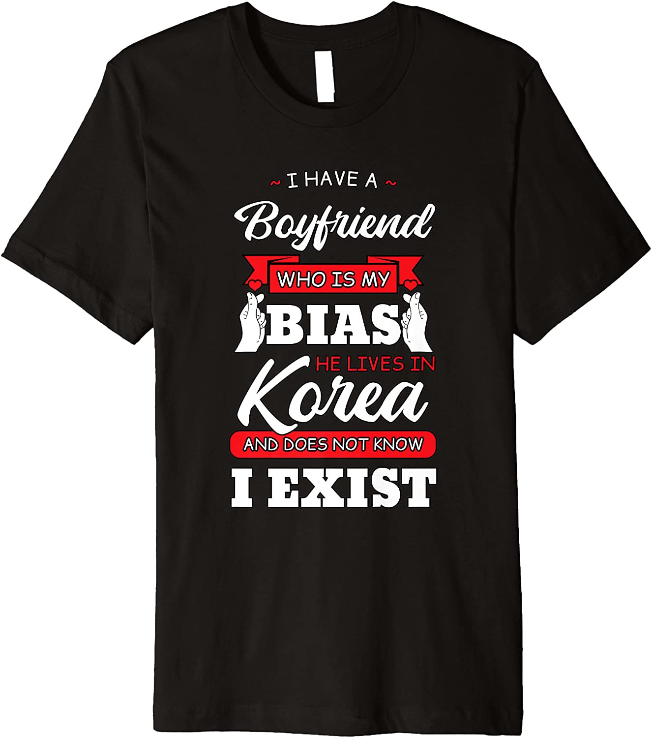 I Have A Boyfriend Korea Kpop Oppa Fingerheart T-Shirt