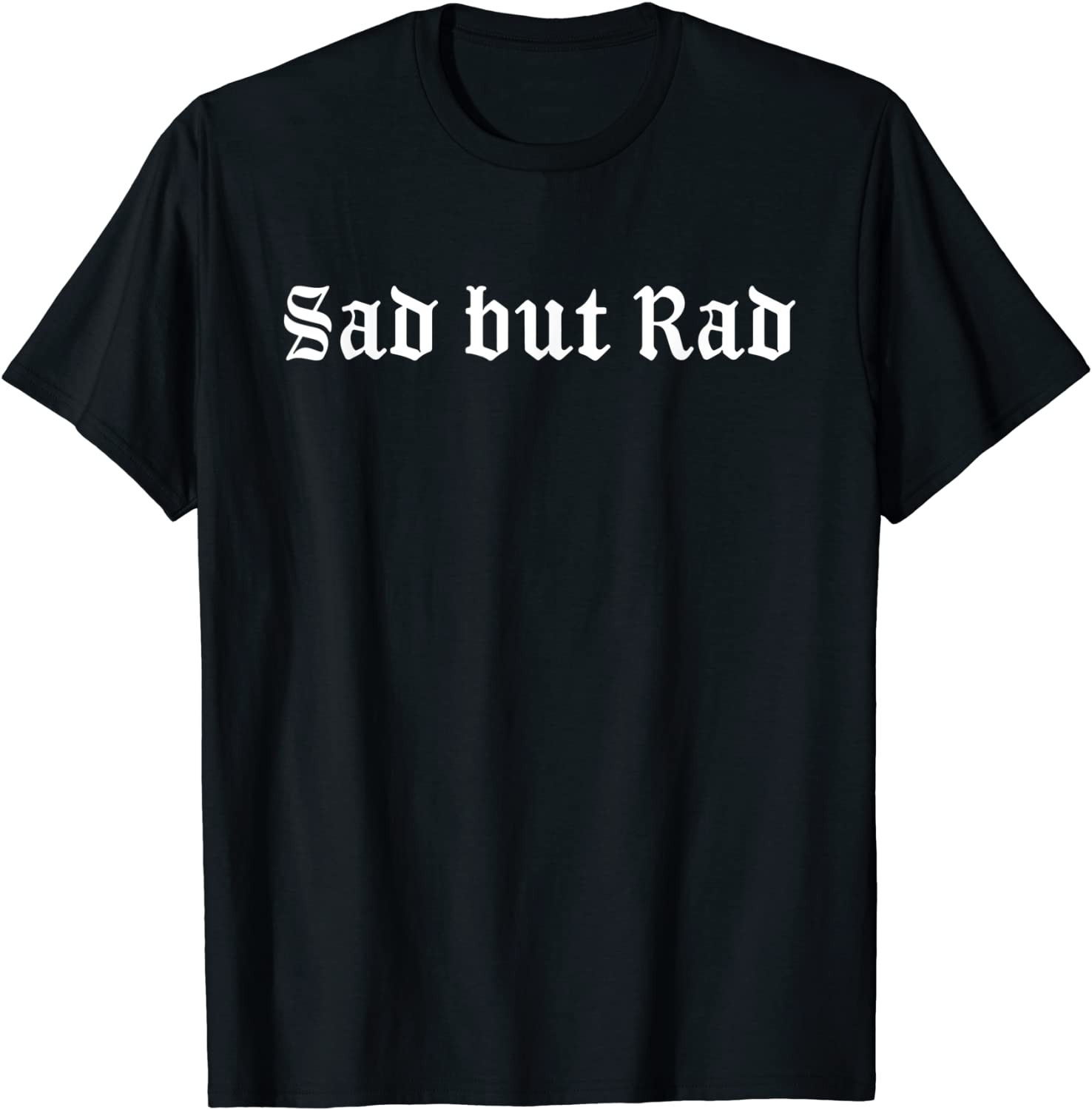 Pastel Goth Kawaii Punk Sad But Rad T-Shirt