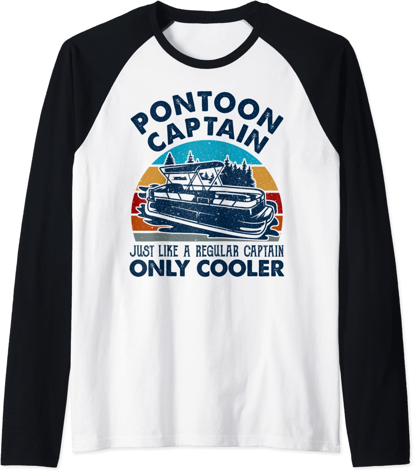 Pontoon Captain Just Like A Regular Captain Only Cooler T-Shirt